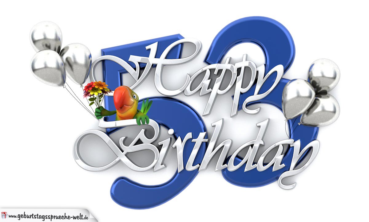 Happy Birthday 53 Geburtstagsspr che Welt